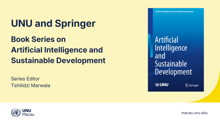 UNU Springer Book Series on Artificial Intelligence and Sustainable ...