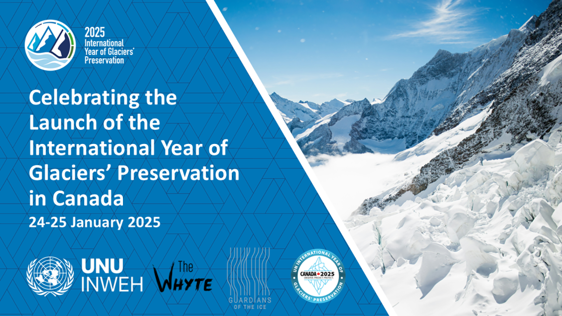 Celebrating the International Year of Glaciers’ Preservation in Canada ...
