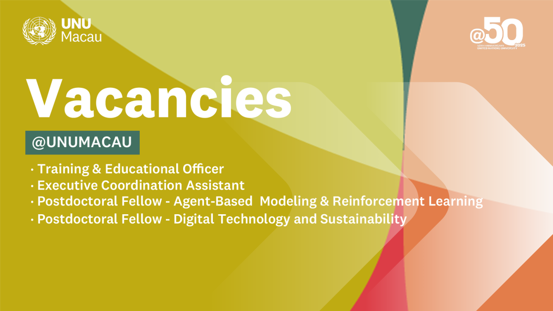 Four Positions Open at UNU Macau | United Nations University